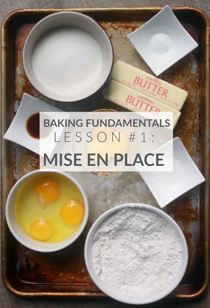 Mise en Place for Baking | Baker Bettie